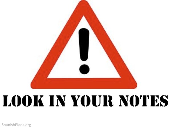 Use your notes | SpanishPlans.org