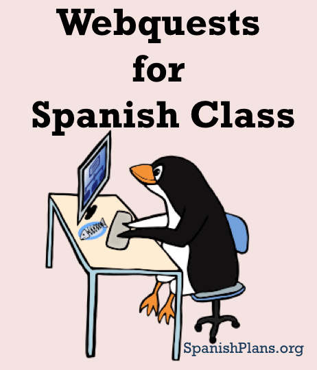 Spanish Webquest | SpanishPlans.org