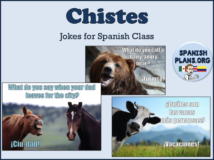 Chistes for Spanish Class | SpanishPlans.org