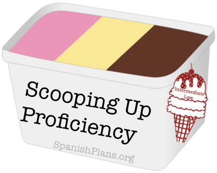 Get a scoop of Proficiency | SpanishPlans.org