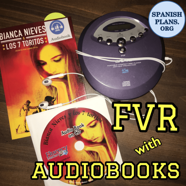 FVR reading with audiobooks | SpanishPlans.org