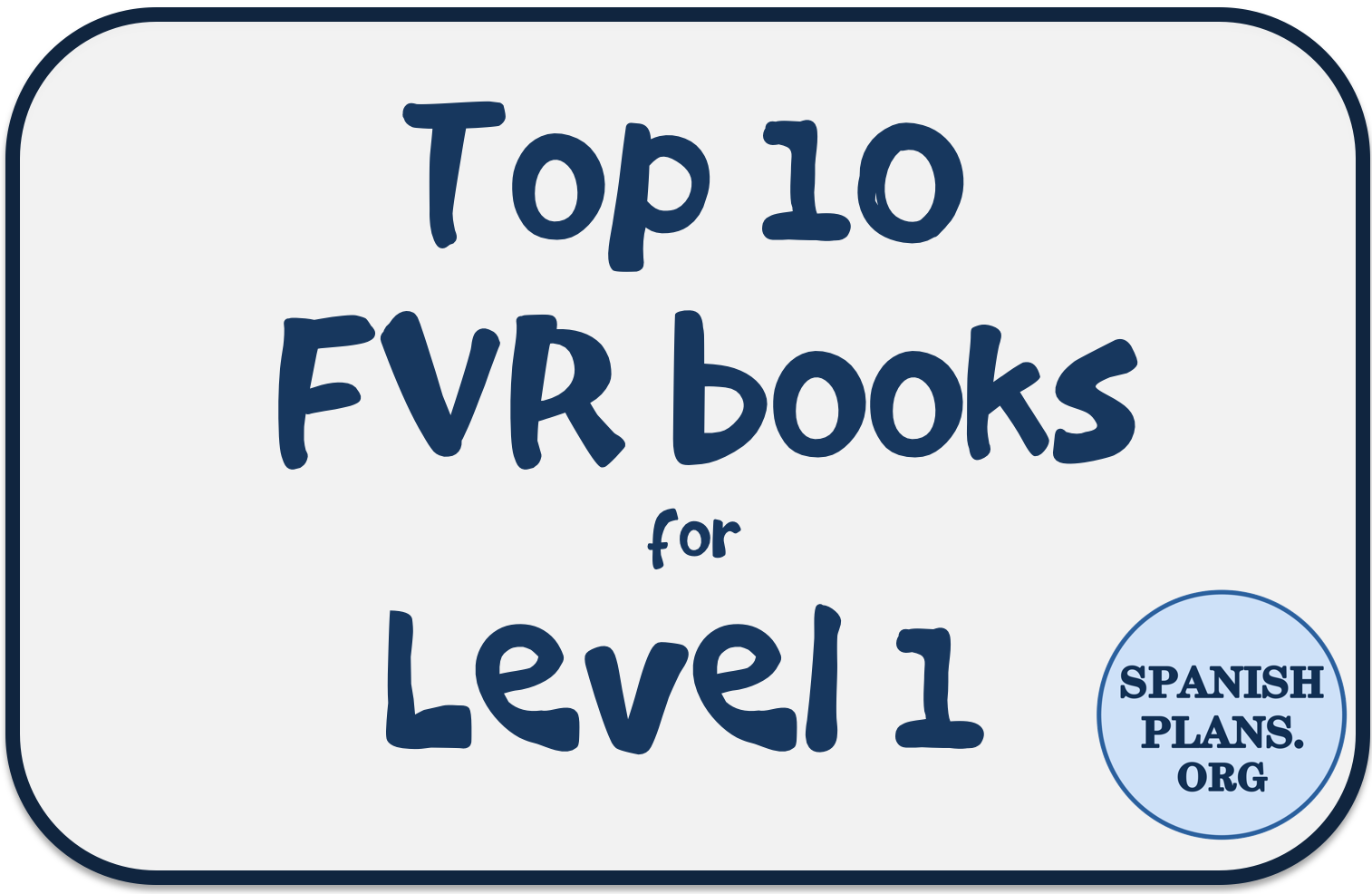 Top 10 Novels for Spanish 1 | SpanishPlans.org