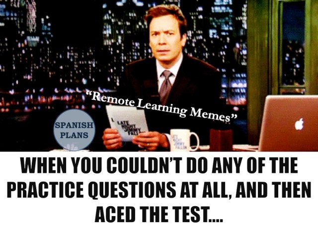 Distance Learning Memes | SpanishPlans.org